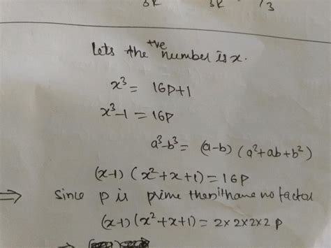 there is a prime number p such that 16 p 1 is the cube of a