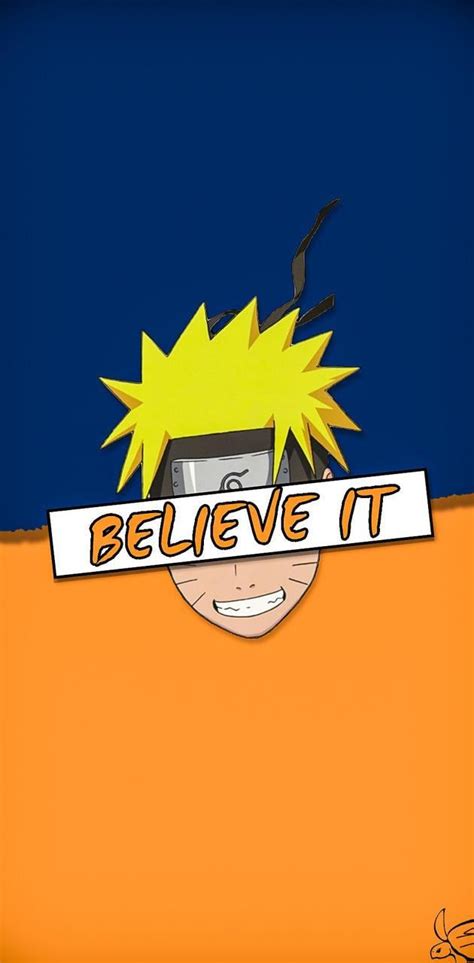 Naruto Believe It Wallpapers Top Free Naruto Believe It Backgrounds