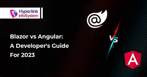 Hyperlink Infosystem Canada On Linkedin Blazor Vs Angular A