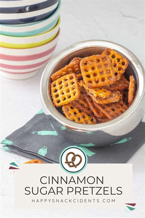 Cinnamon Sugar Pretzels Happy Snackcidents