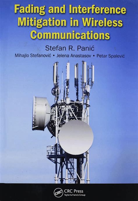 Fading And Interference Mitigation In Wireless Communications 9781466508415 Panic