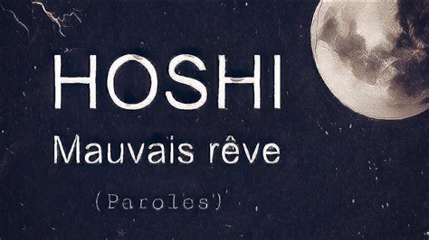 Hoshi Mauvais Rêve Paroles Lyrics Youtube