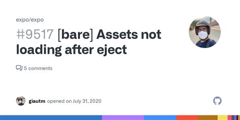 Bare Assets Not Loading After Eject · Issue 9517 · Expoexpo · Github