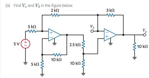 Solved By An EXPERT A Find V O And V 3 In The Figure Below Chegg Com