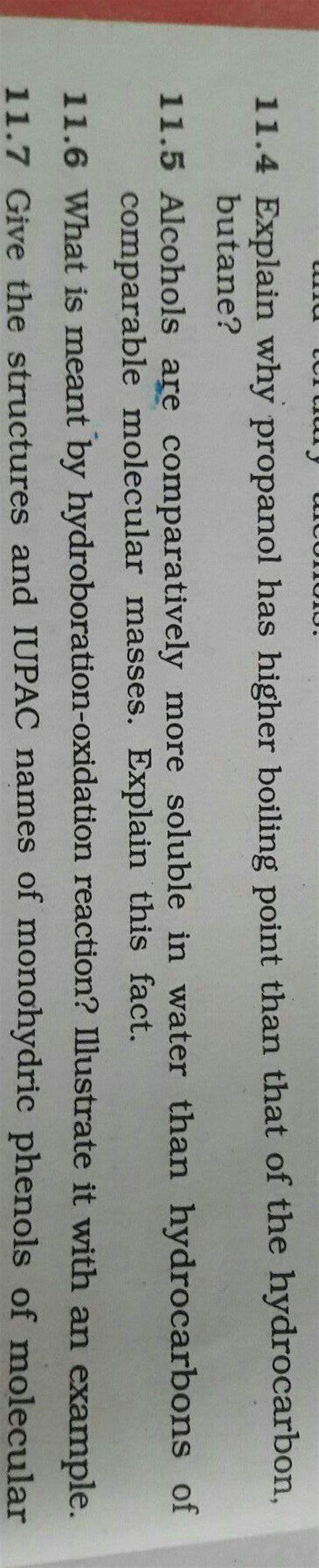 11 4 Explain Why Propanol Has Higher Boiling Point Than That Of The Hydro