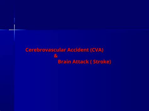 Ischemic And Vascular Stroke Cva Brain Attack Ppt