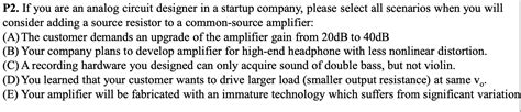 Solved P2 If You Are An Analog Circuit Designer In A