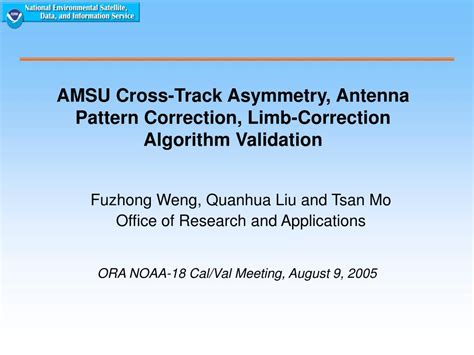 Ppt Amsu Cross Track Asymmetry Antenna Pattern Correction Limb Correction Algorithm