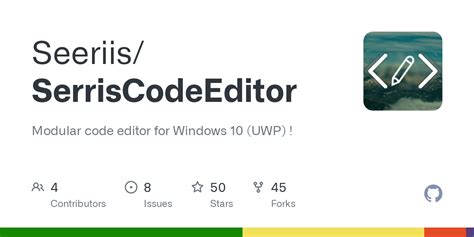 GitHub Seeriis SerrisCodeEditor Modular Code Editor For Windows UWP