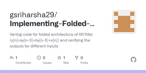 Github Gsriharsha29implementing Folded Architecture Of Iir Filter