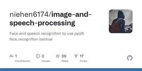 Github Niehen Image And Speech Processing Face And Speech Recognition By Use Pyqt Face