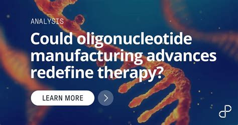 Cambridge Design Partnership On Linkedin Could Oligonucleotide Manufacturing Advances Redefine