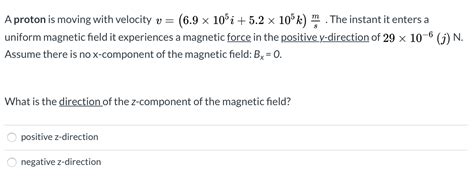Solved A Proton Is Moving With Velocity V X Chegg Com