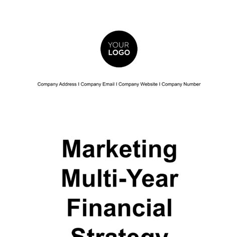 Free Marketing Multi Year Financial Strategy Template To Edit Online