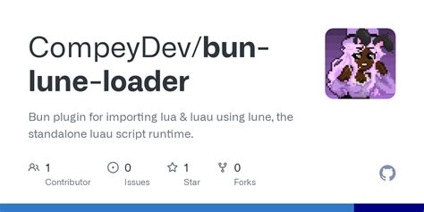 Github Compeydevbun Lune Loader Bun Plugin For Importing Lua And Luau Using Lune The