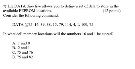 Solved The Data Directive Allows You To Define A Set Of Data