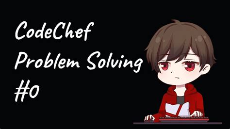 Codechef Problem Solving Lofi Coding Youtube