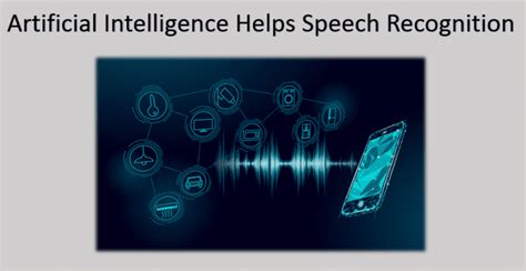 Artificial Intelligence Helps Speech Recognition Techprofree