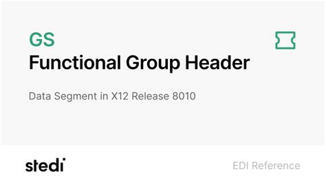 X12 Edi Gs Functional Group Header Stedi