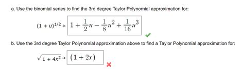 Solved A Use The Binomial Series To Find The Rd Degree Chegg Com