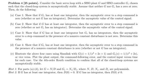 Solved Problem 4 25 Points Consider The Basic Servo Loop