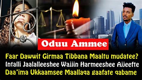 Faar Dawit Girma Maaltu Mudatee Intalli Jaalalleeshee Wajjin Harmeeshee Ajjeefte Christian