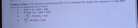 Solved Problem Pt For The Following Causal Systems Chegg