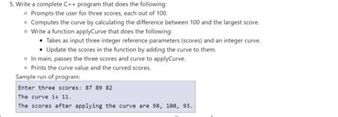 Solved 5 Write A Complete C Program That Does The