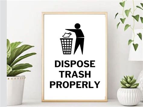 Dispose Trash Properly Signage Throw Garbage Properly Keep Area Clean Aesthetic Modern Poster