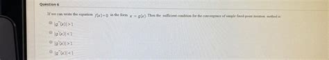solved question 6 if we can write the equation f x 0 in the
