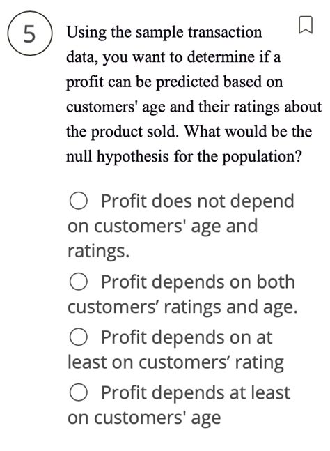 Solved 5 Using The Sample Transaction Data You Want To Determine If A Profit Can Be Predicted