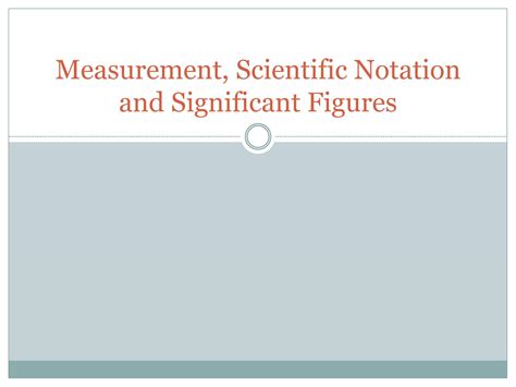 Solution 07 Scientific Notation And Significant Figures Powerpoint