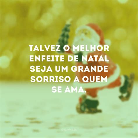 100 frases de Natal 2020 muito amor fé e reflexão Frases de