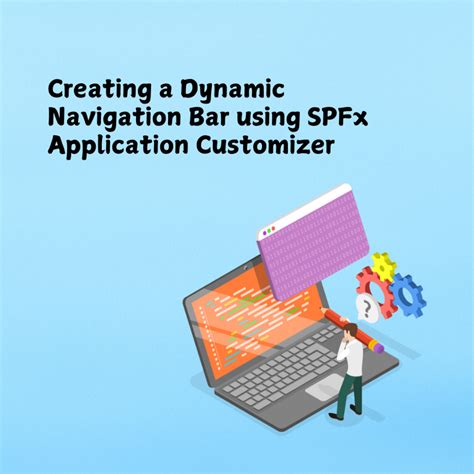 Creating A Dynamic Navigation Bar Using Spfx Application Customizer Softree Technology