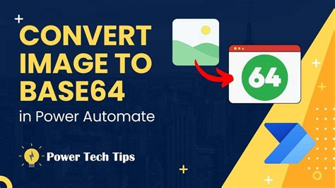 How To Convert A Sharepoint Image To Base64 In Power Automate Power