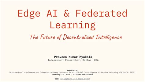 Pdf Edge Ai And Federated Learning The Future Of Decentralized Intelligence Keynote Presentation