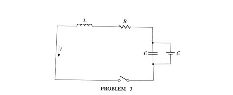 Solved 3 A Capacitor C Inductor L And Resistor R Are
