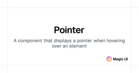 Pointer Magic Ui