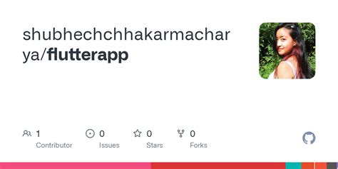 Github Shubhechchhakarmacharyaflutterapp