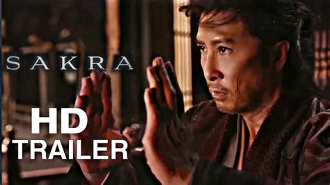 Sakra 2023 Trailer Trailer Club Donnie Yen Youtube