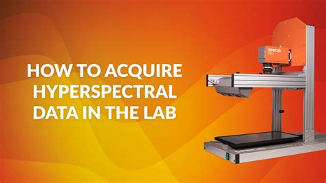 Webinar How To Acquire Hyperspectral Data In The Lab Specim