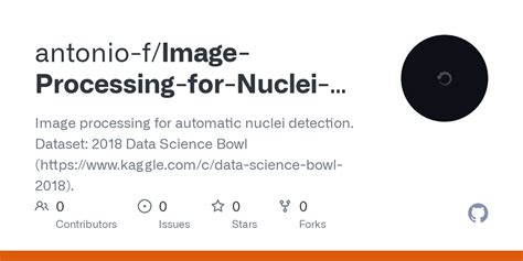 github antonio f image processing for nuclei detection 1 image