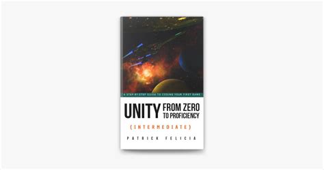 ‎unity from zero to proficiency intermediate par patrick felicia sur
