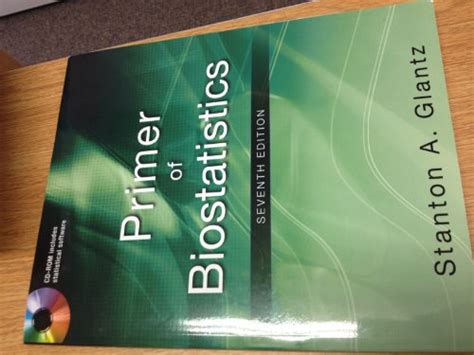 Primer Of Biostatistics Seventh Edition Primer Of Biostatistics Glantz Paperback Glantz