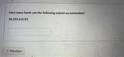 Solved How Many Hosts Can The Following Subnet Accommodate Chegg Com