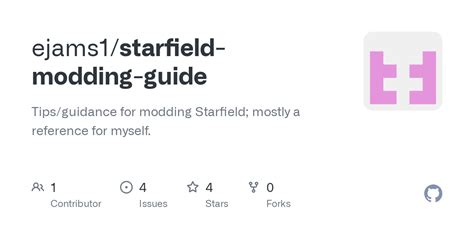 github ejams1 starfield modding guide tips guidance for modding starfield mostly a reference