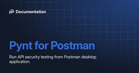 Pynt For Postman Documentation