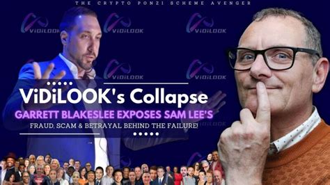 Vidilooks Collapse Garrett Blakeslee Exposes Sam Lees Fraud Scam And Betrayal Behind The