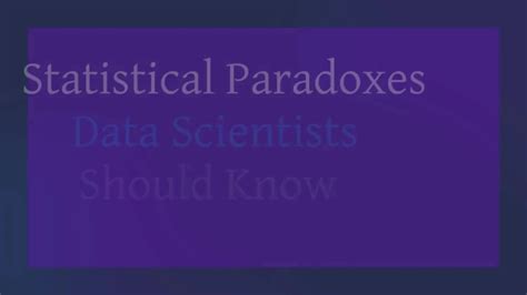 Datascience Statisticalparadoxes Machinelearning Satyajit Chaudhuri