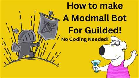 How To Make A Modmail Bot For Guilded No Coding Experience Required
